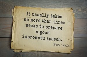 Impromptu Speeches: Communicating Off-The-Cuff But On-Message